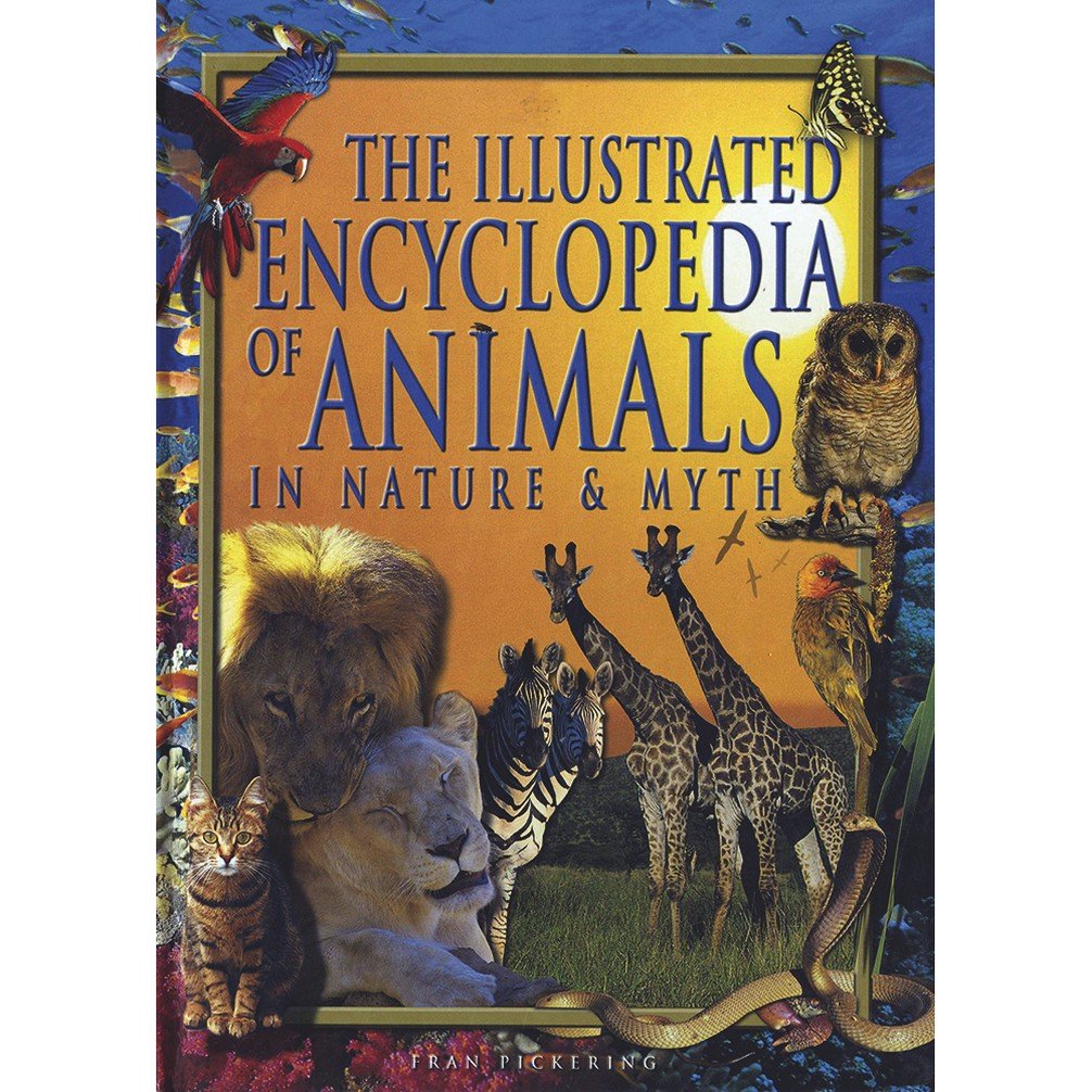 The Illustrated Encyclopedia of Animals : Traditional: Amazon.co.uk ...
