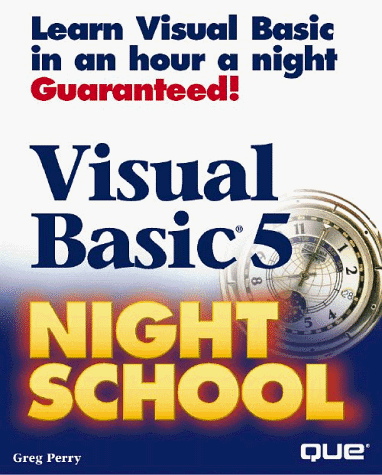 Visual Basic 5 Night School (3rd Edition): 9780789709219: Computer ...