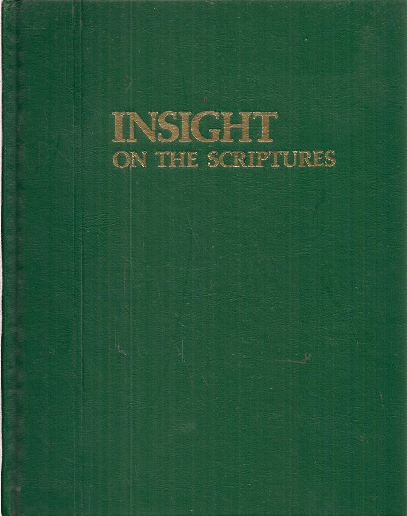 Insight On The Scriptures Vol 1 Aaron-Jehoshua: International Bible ...