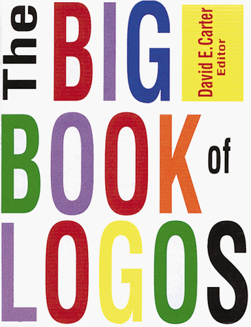 The Big Book of Logos: David E. Carter: 9780823066346: Amazon.com: Books