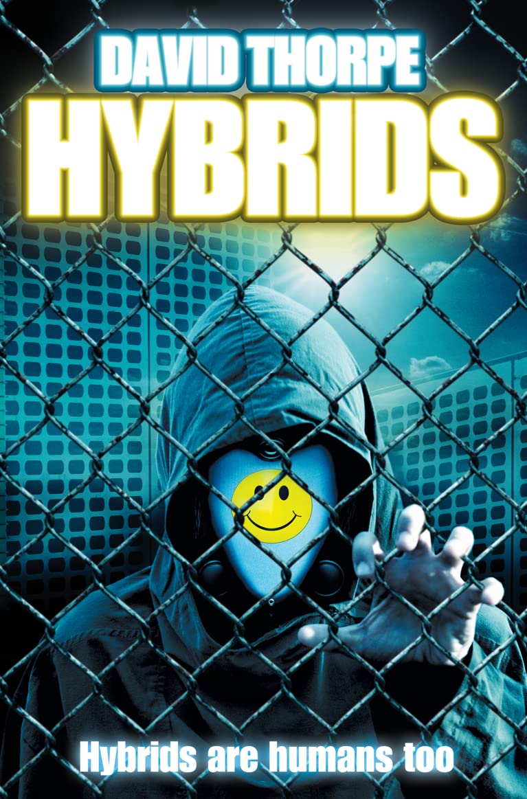Hybrids: Saga Competition Winner : Thorpe, David: Amazon.co.uk: Books