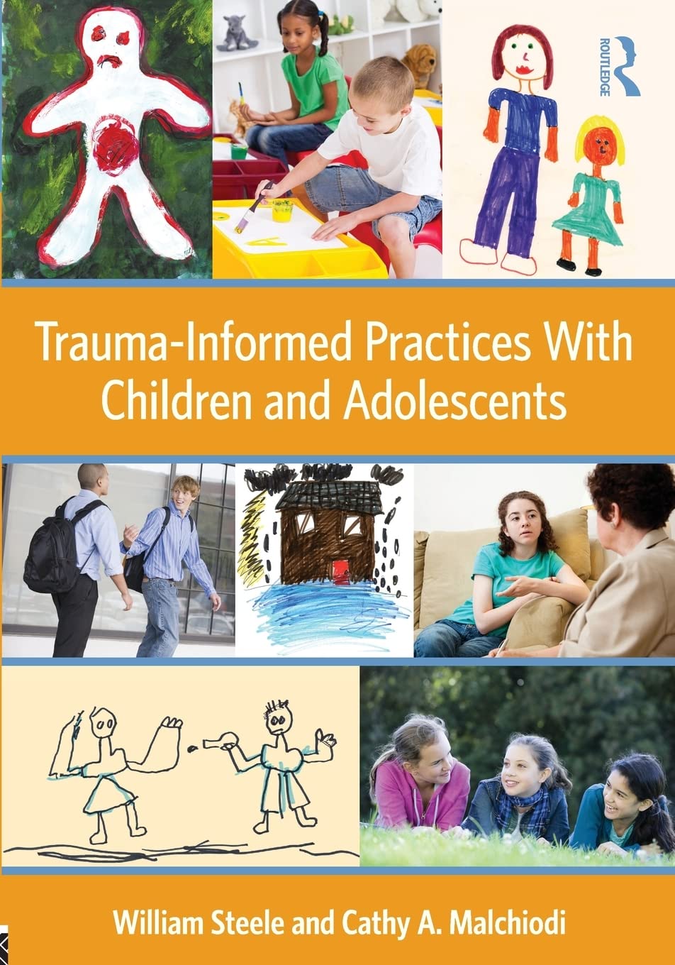 Trauma-Informed Practices With Children and Adolescents: Steele ...
