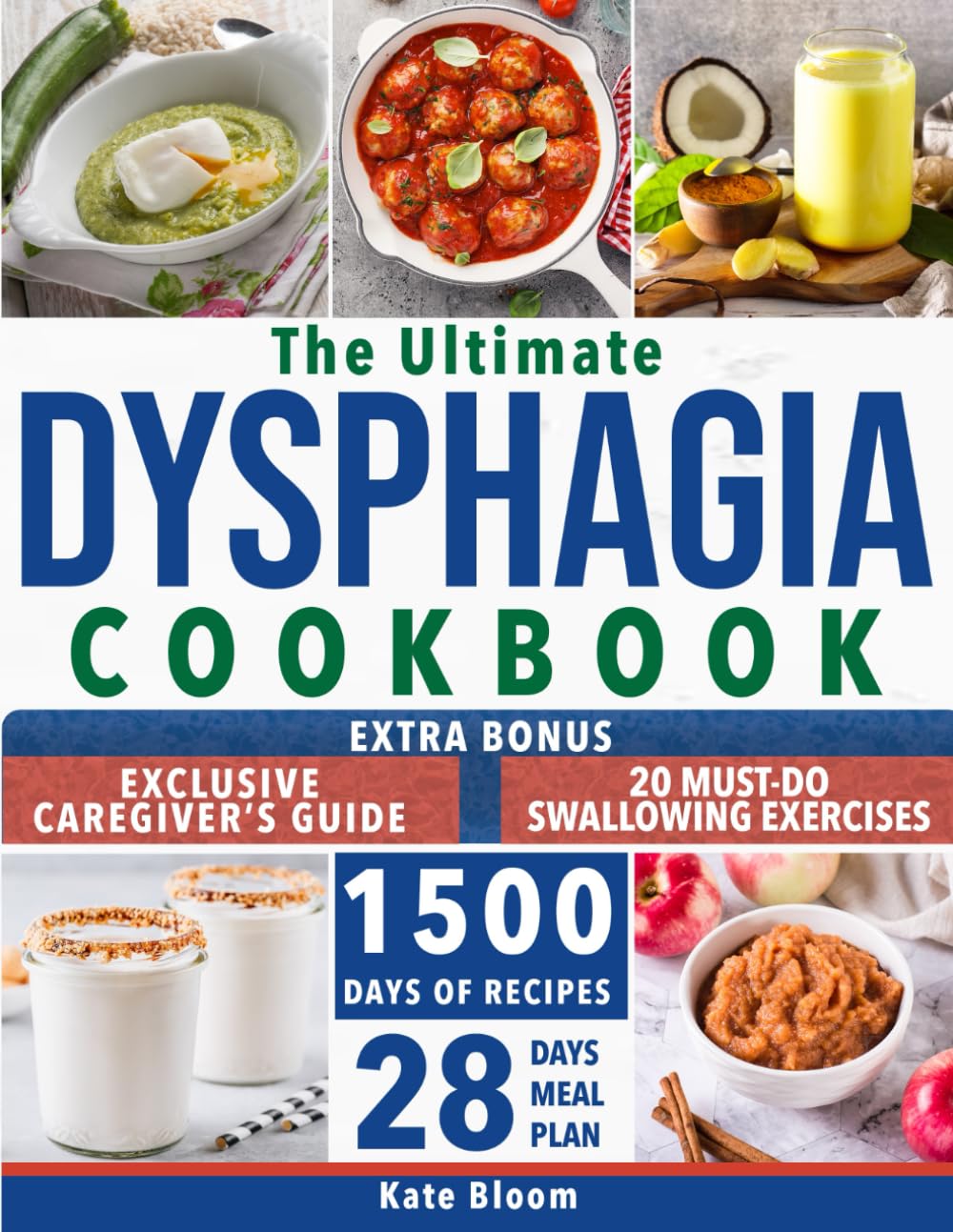 The Ultimate Dysphagia Cookbook: Build Your Confidence with 1500 Days ...