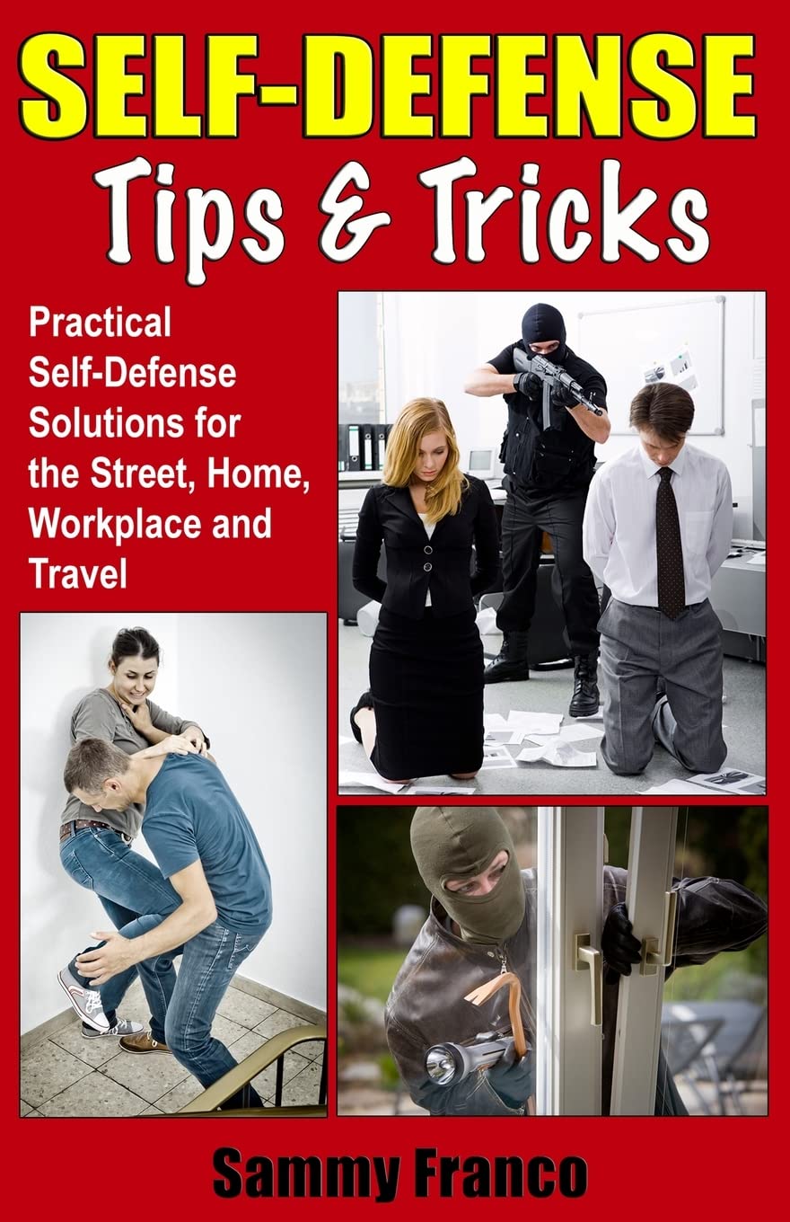 Self Defense Tips and Tricks: Franco, Sammy: 9780989038287: Amazon.com ...