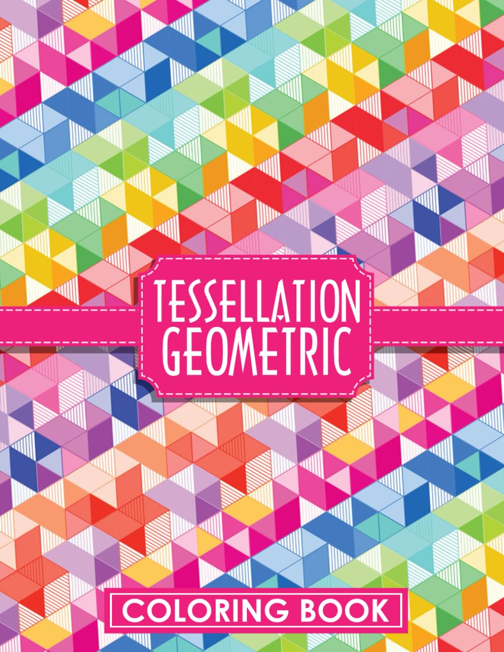 Amazon | Tessellation Geometric Coloring Book: High Quality ...