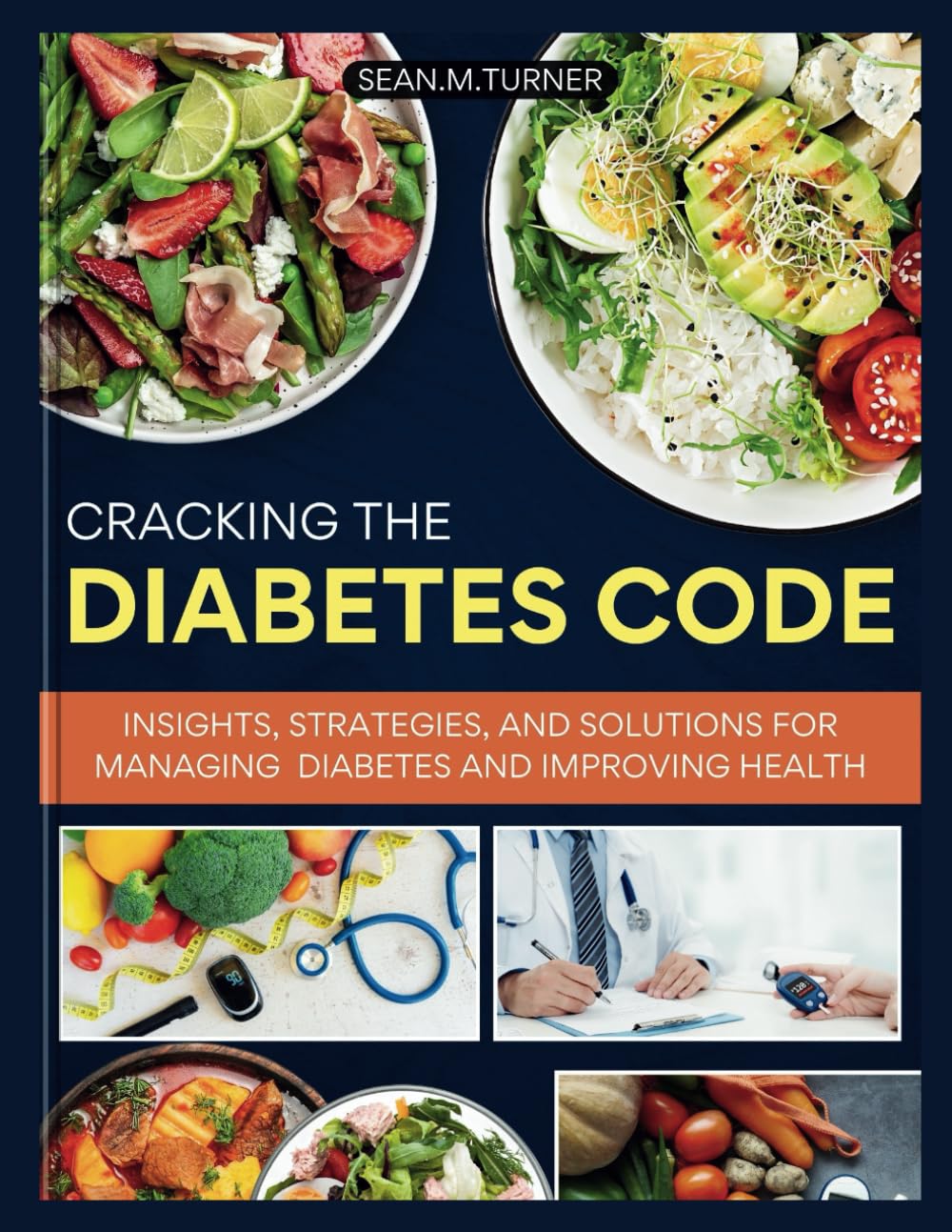 Cracking the Diabetes Code: Insights, strategies and solutions for ...