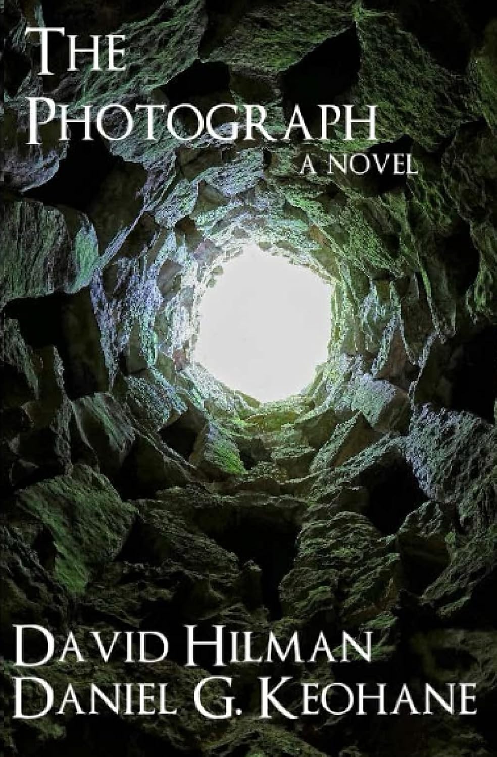 The Photograph: a novel: Hilman, David, Keohane, Daniel G ...