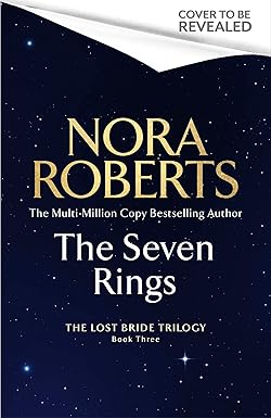 The Seven Rings (The Lost Bride Trilogy Book 3) : Roberts, Nora: Amazon.com.au: Books