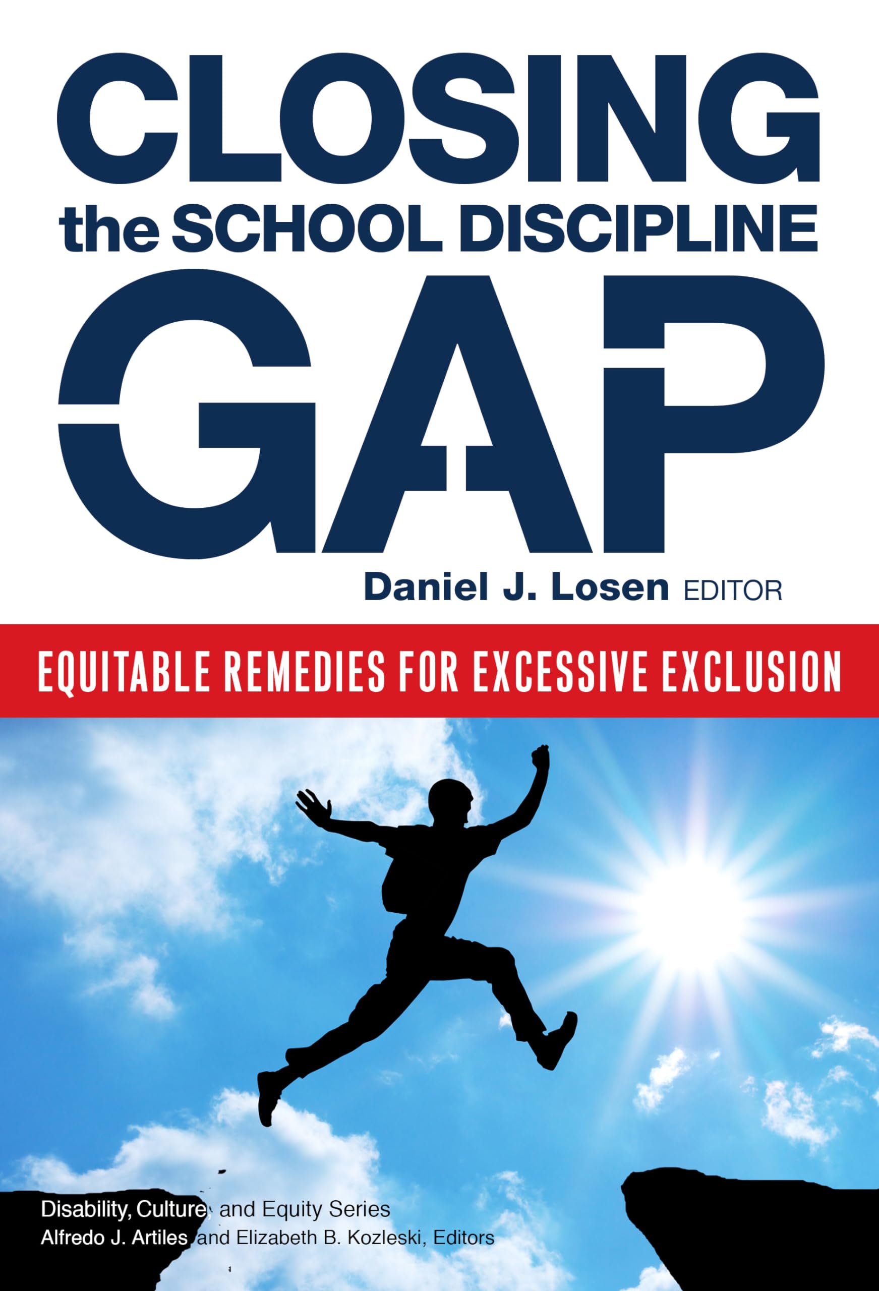 Closing the School Discipline Gap: Equitable Remedies for Excessive ...