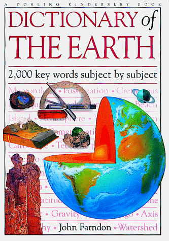 Dictionary of the Earth: Farndon, John: 9780789400499: Amazon.com: Books