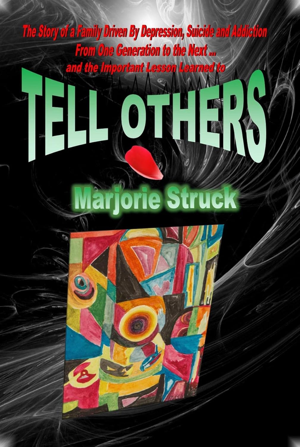 TELL OTHERS - Kindle edition by Struck, Marjorie, Barish-Stern , F ...