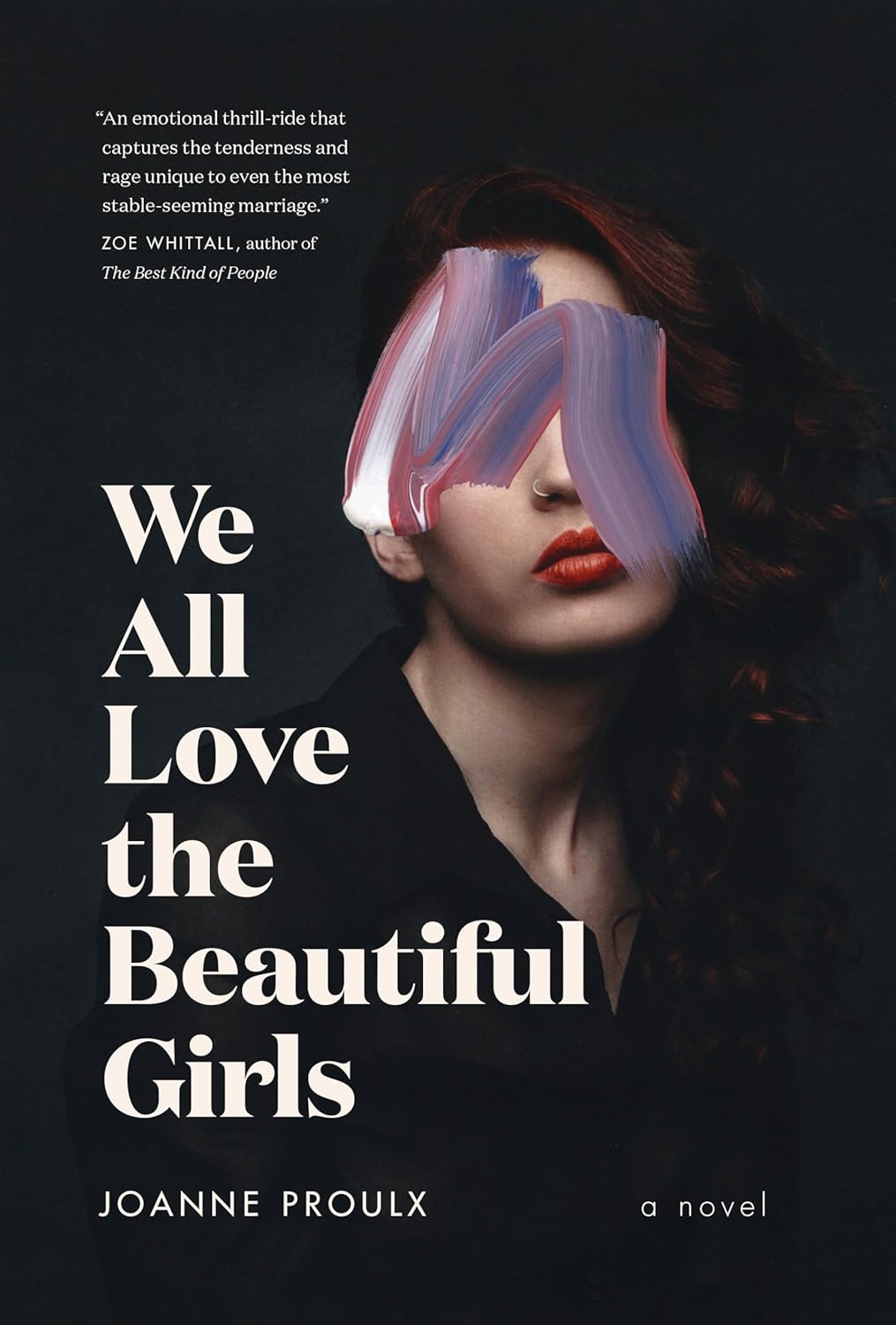 Amazon.com: We All Love the Beautiful Girls: 9780735232884: Proulx, Joanne: Books