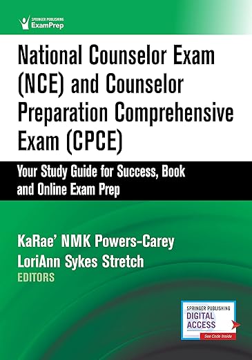 National Counselor Exam (NCE) and Counselor Preparation Comprehensive Exam (CPCE): Your Study ...