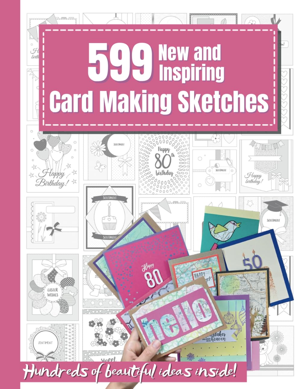 599 New and Inspiring Card Making Sketches: Lyons, Anna: 9780645664140 ...