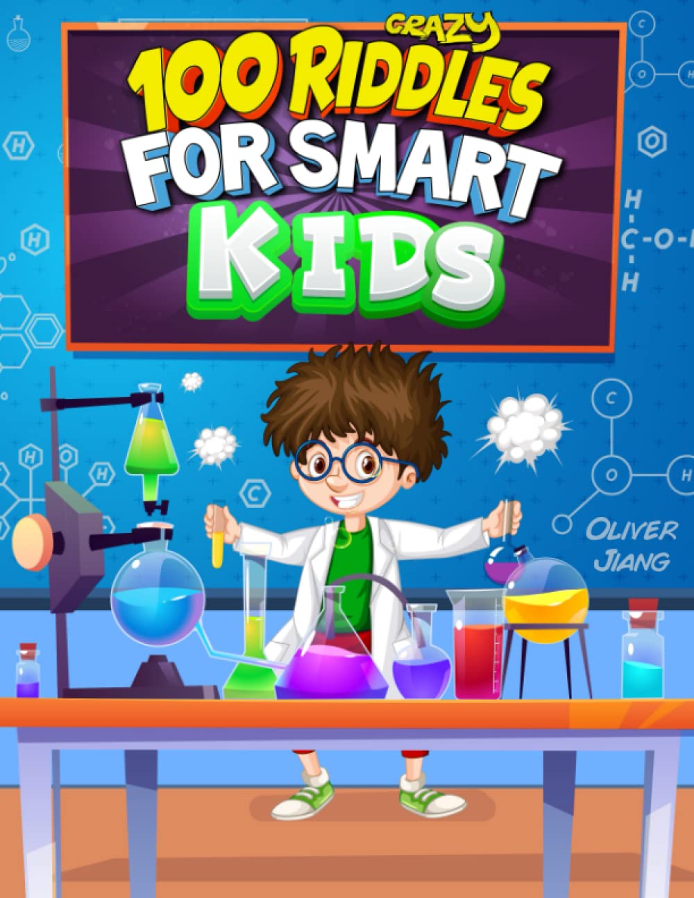 100 Crazy Riddles For Smart Kids: The Most Challenging Riddles, Math ...