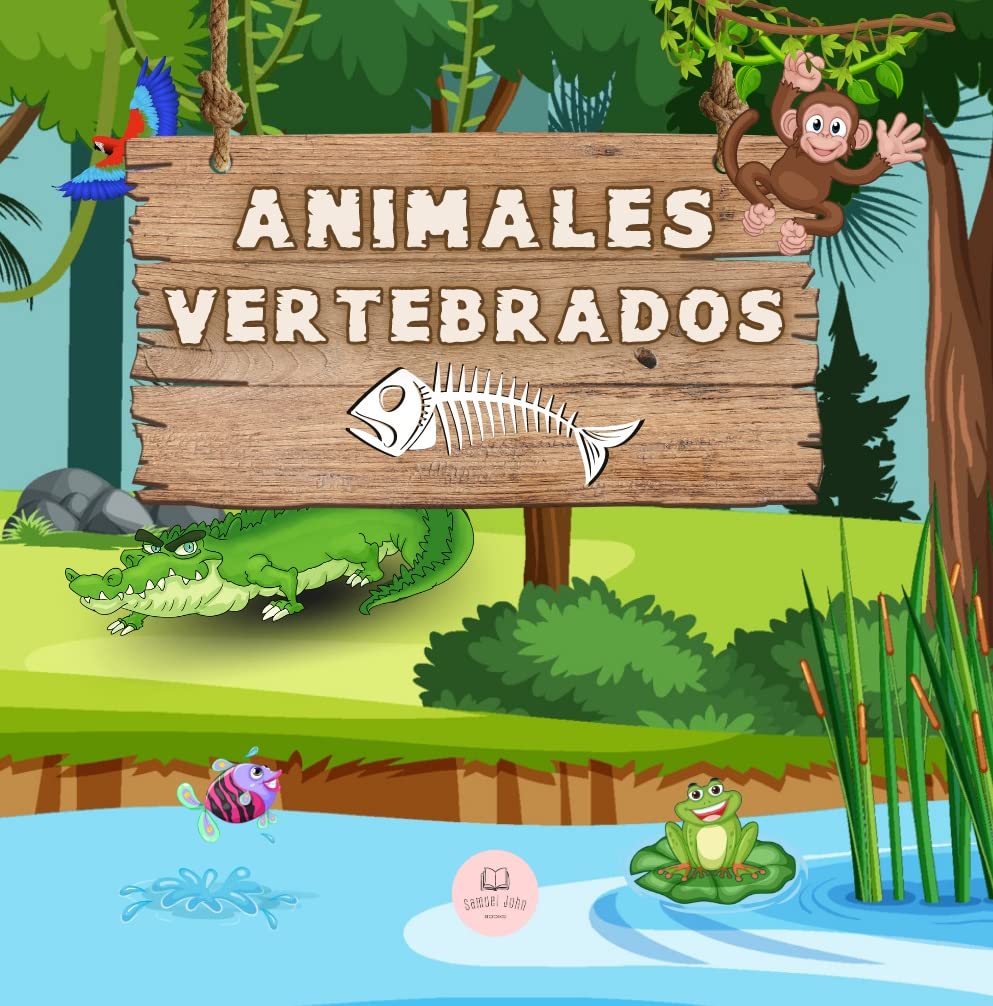 Amazon.com: Los Animales Vertebrados │Explicado para Niños: Aprende ...