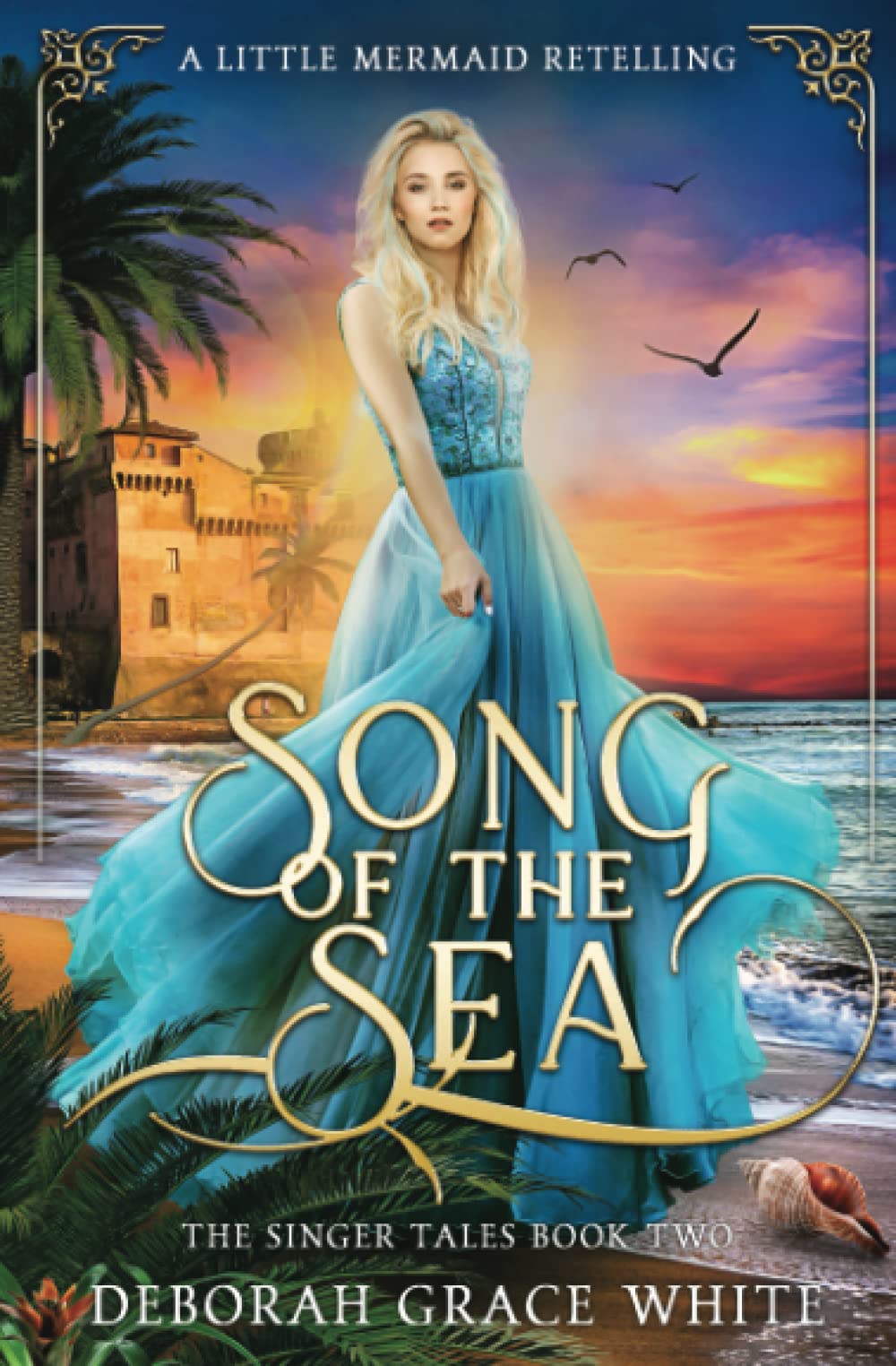 Amazon.com: Song of the Sea: A Little Mermaid Retelling (The Singer Tales): 9781922636645: White ...