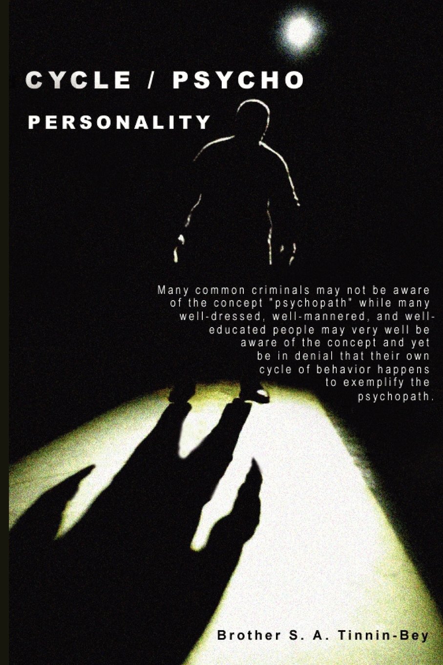Cycle / Psycho Personality: Tinnin-Bey, S A: 9780962983276: Amazon.com ...