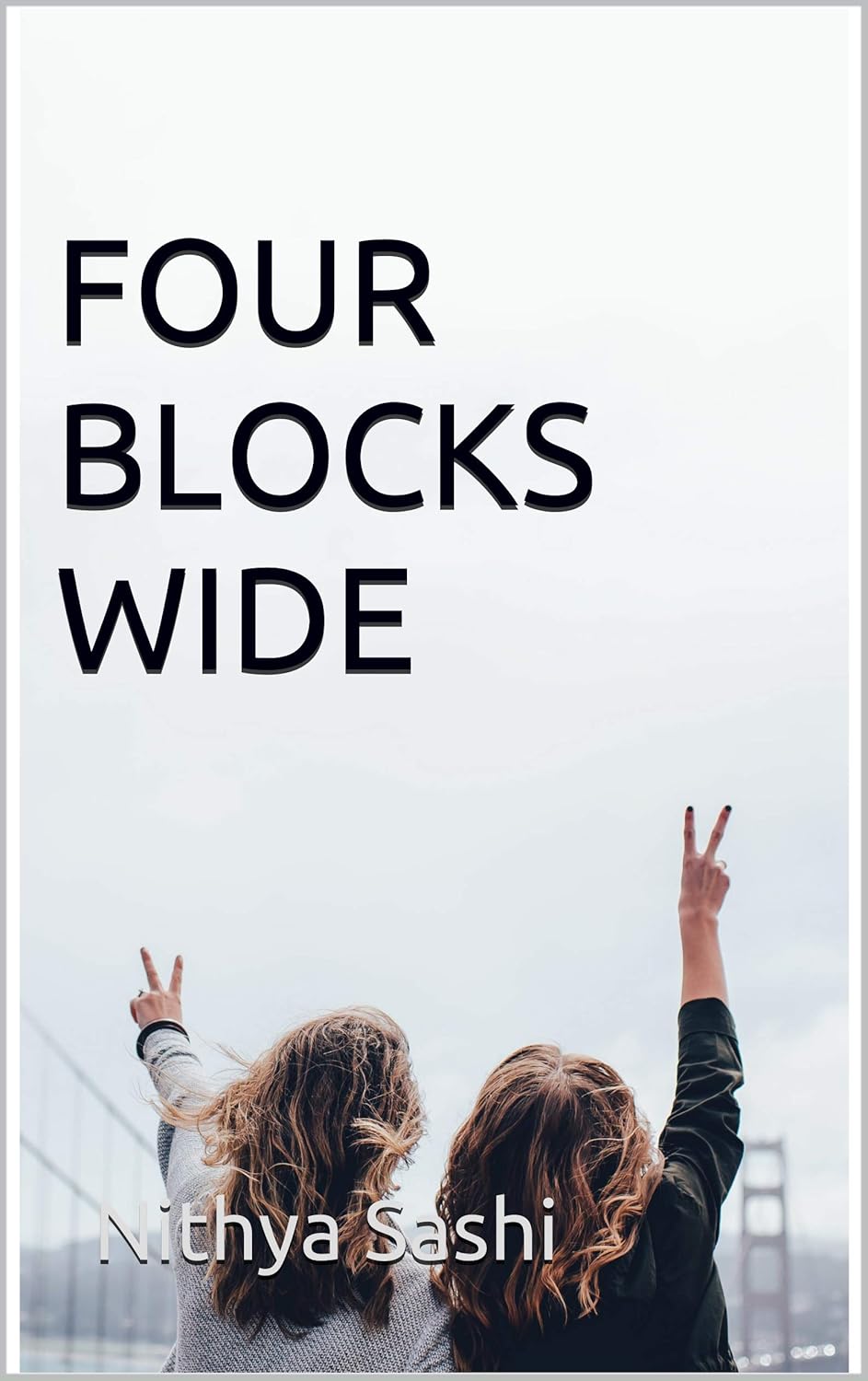 Four Blocks Wide eBook : Sashi, Nithya: Amazon.in: Kindle Store
