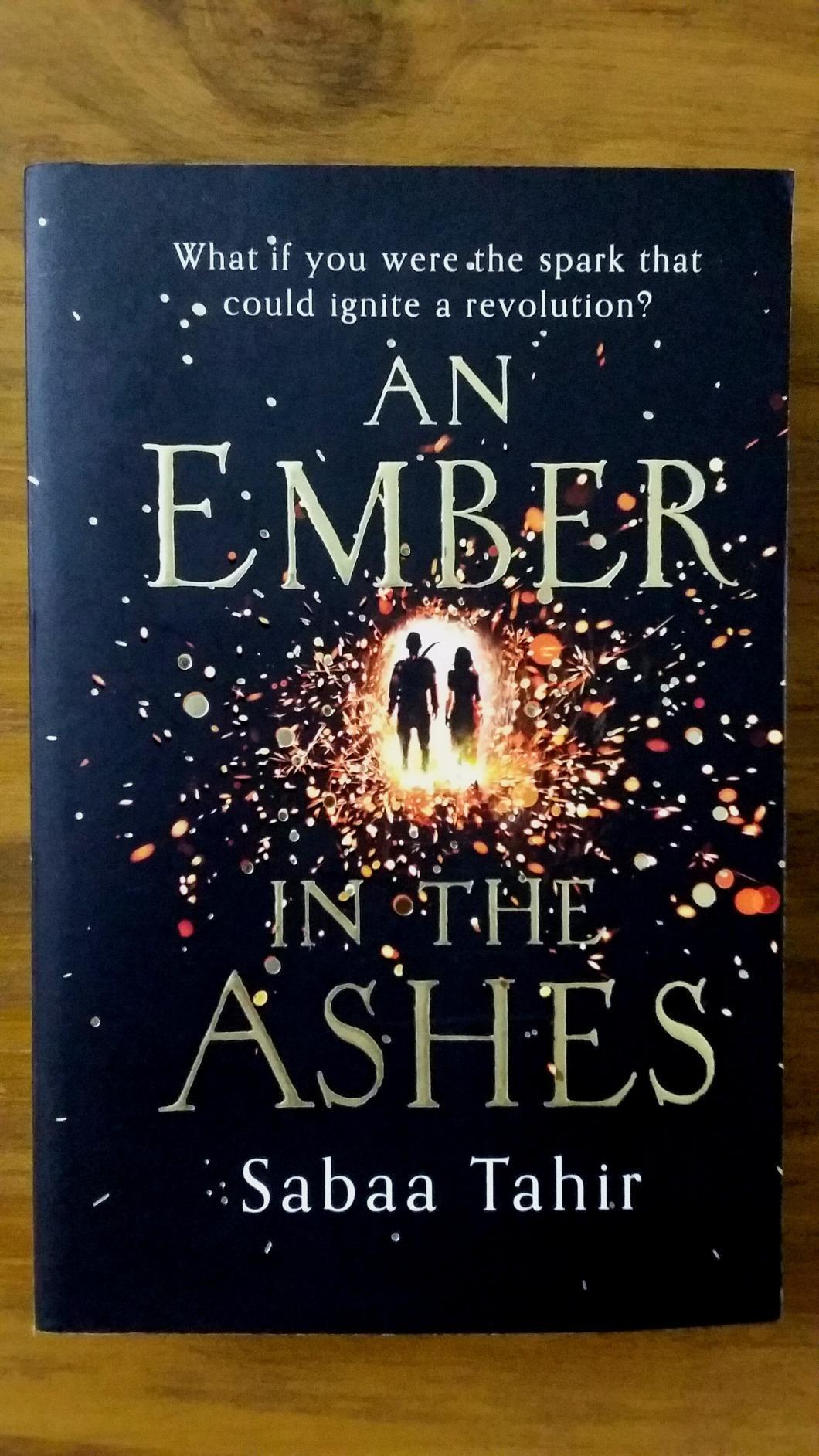 An Ember in the Ashes: An enthralling dystopian fantasy novel (Ember ...