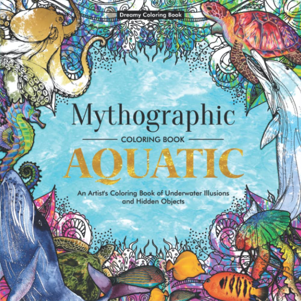 Mythographic Coloring Book Aquatic An Artists Coloring Book Of ...