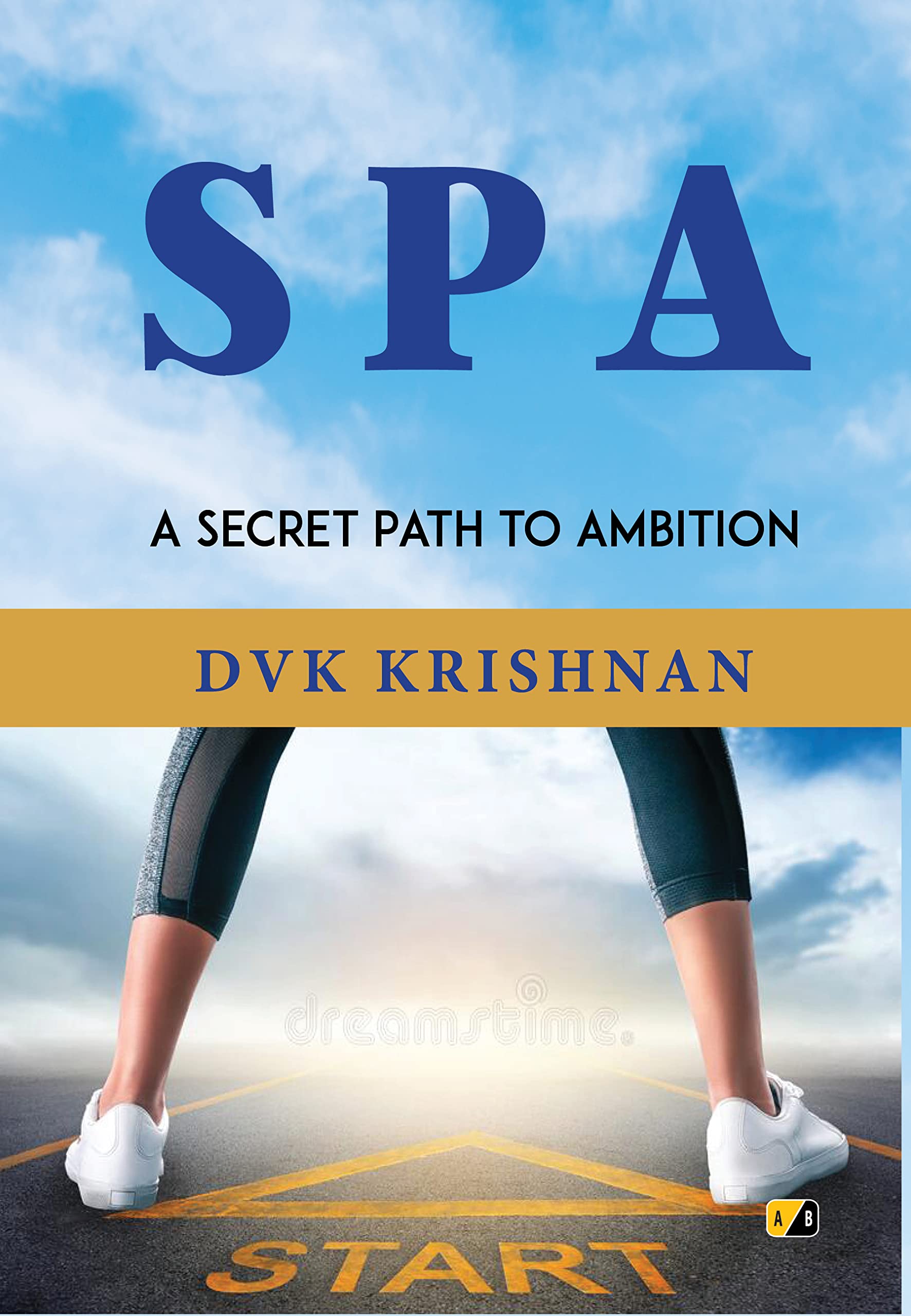 SPA: Secret Path Of Ambition : DVK Krishnan: Amazon.in: Books