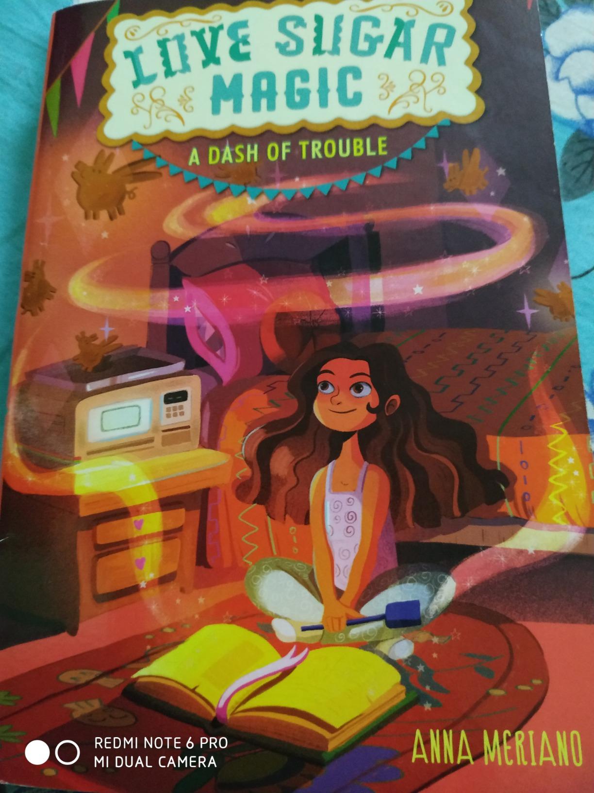 Love Sugar Magic: A Dash of Trouble : Meriano, Anna, Ortega, Mirelle ...