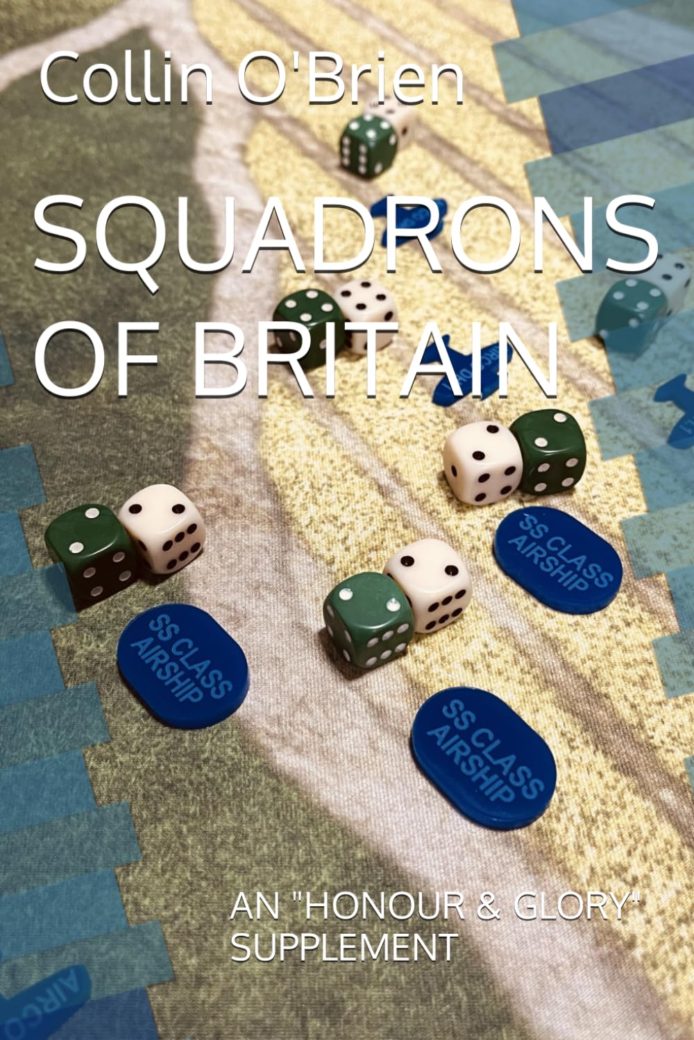 SQUADRONS OF BRITAIN: AN "HONOUR & GLORY" SUPPLEMENT (CLAWS-Associated ...