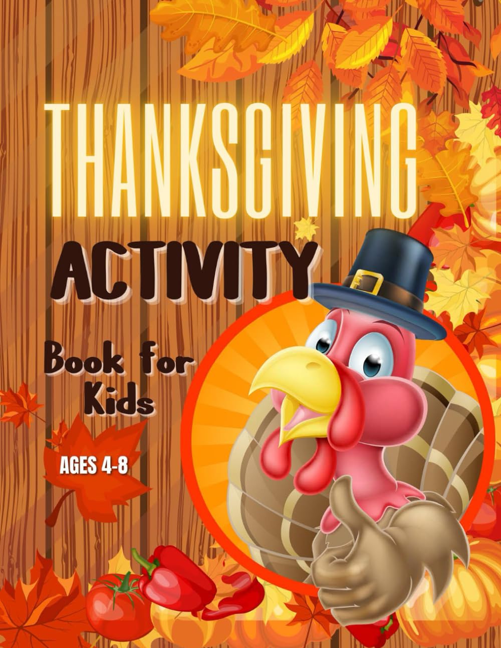 Buy Thanksgiving Activity Book For Kida Ages 4-8: 50 Thanksgiving ...