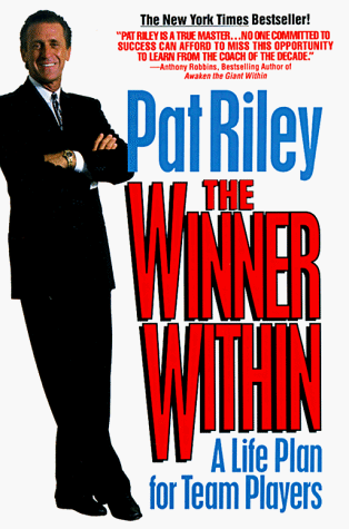 The Winner Within: Pat Riley: Amazon.com: Books
