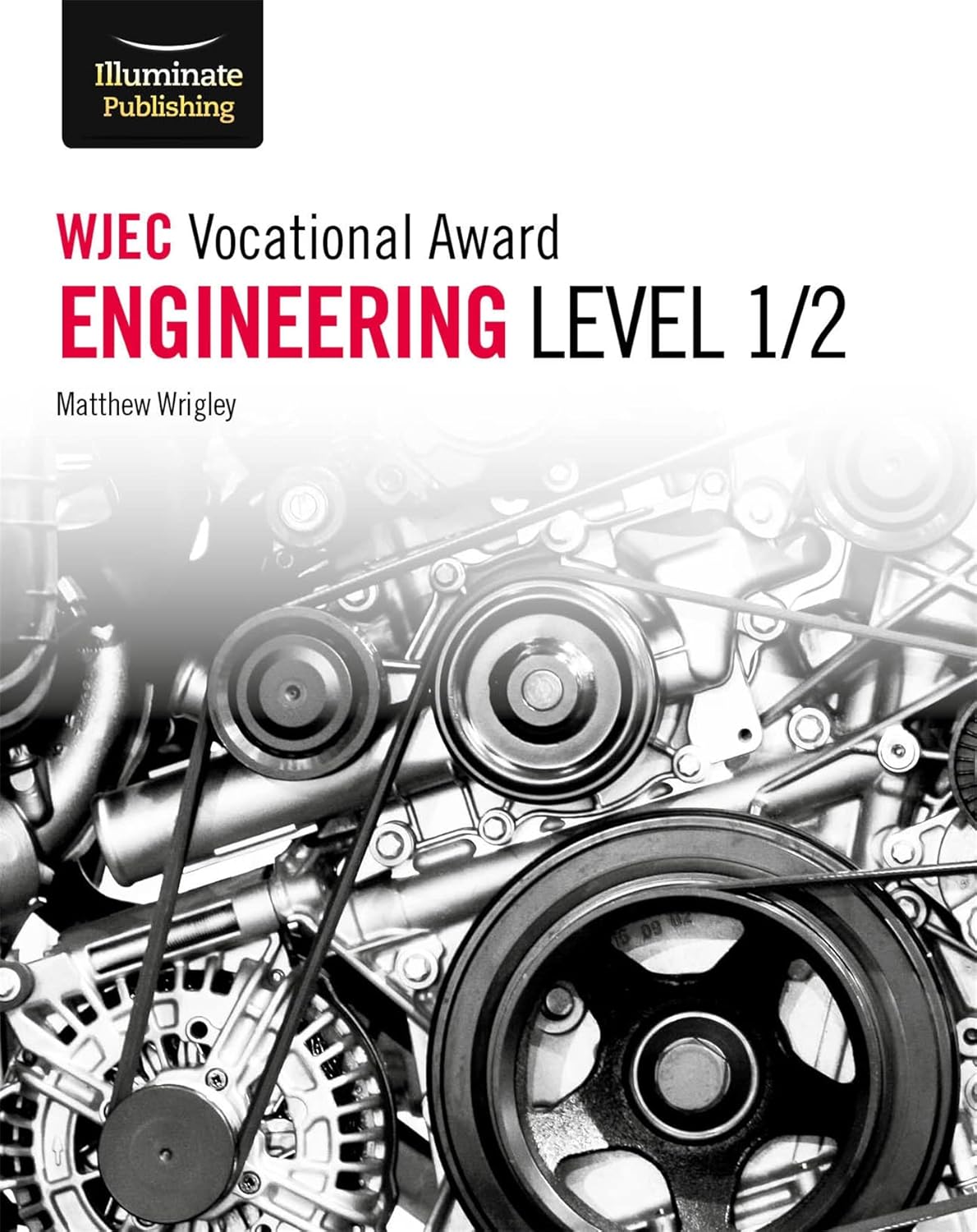 WJEC Vocational Award Engineering Level 1/2: Amazon.co.uk: Wrigley ...
