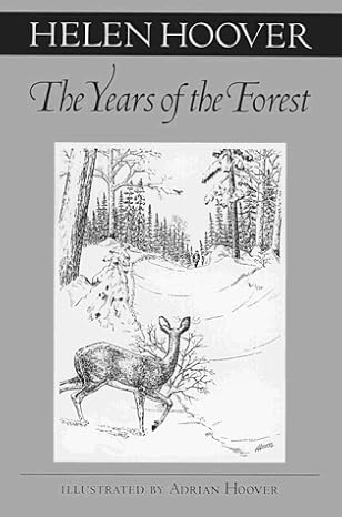 The Years of the Forest (Fesler-Lampert Minnesota Heritage): Helen ...