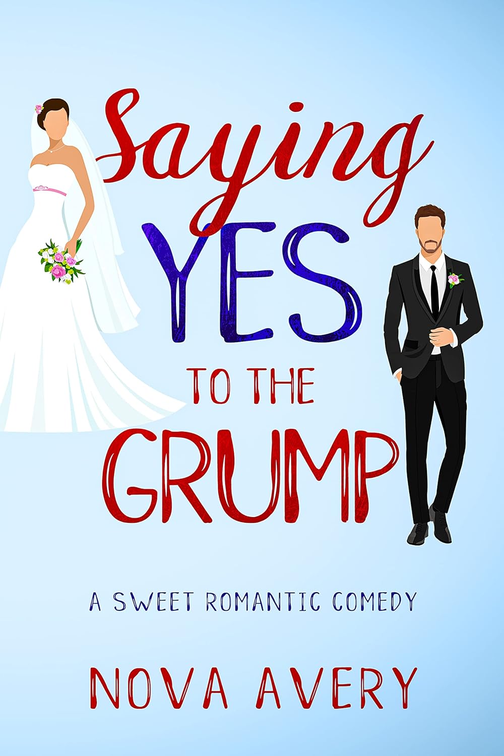 Amazon.com: Saying Yes To The Grump: A sweet romantic comedy eBook ...