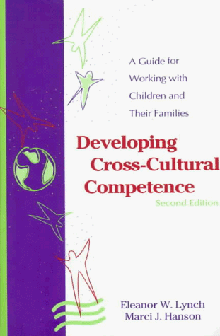 Developing Cross-Cultural Competence: A Guide for Working with Young ...