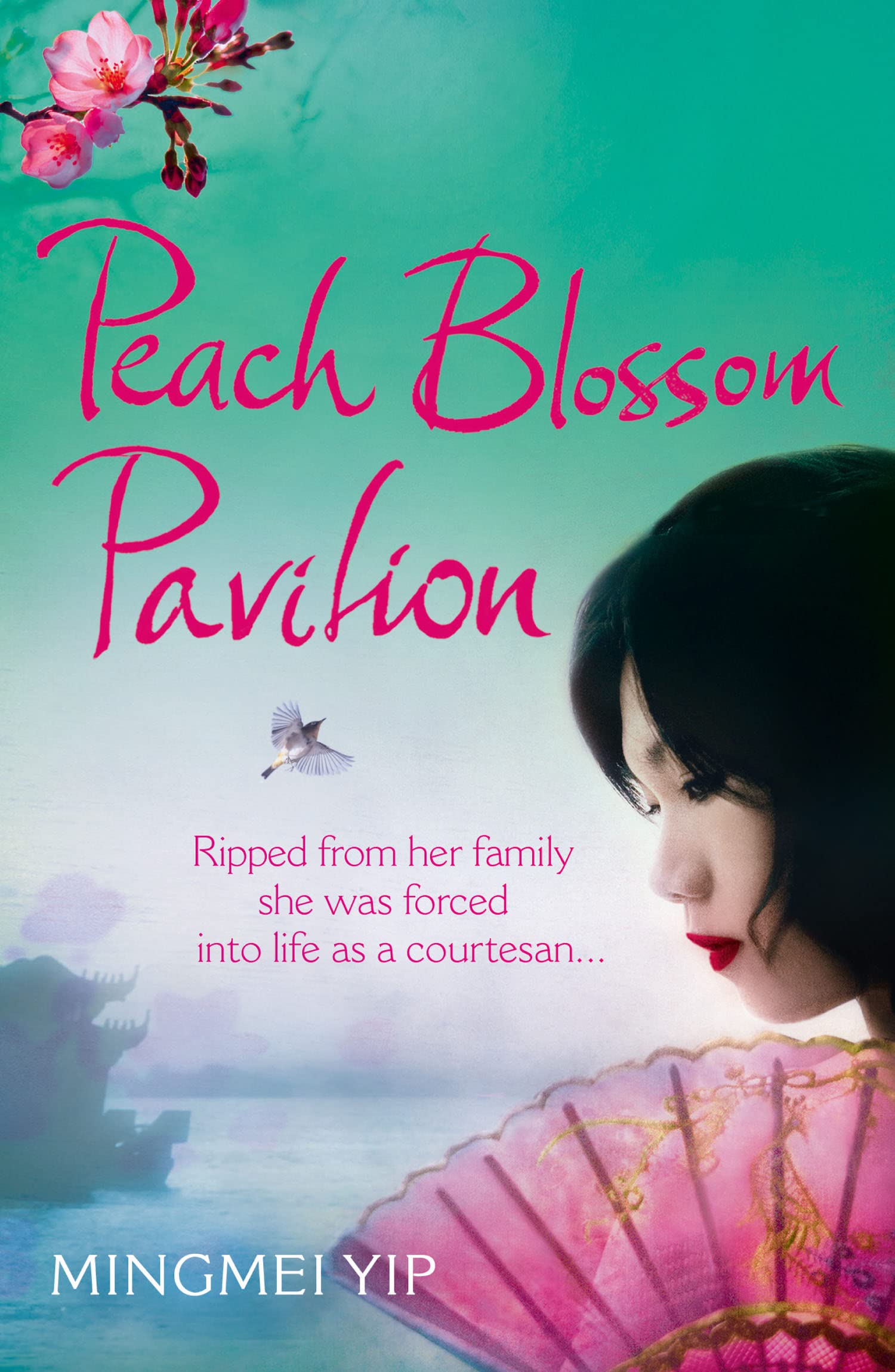 Peach Blossom Pavilion: Yip, Mingmei: 9780007570126: Amazon.com: Books