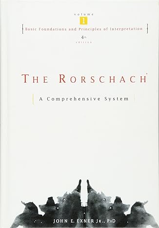 The Rorschach, Basic Foundations and Principles of Interpretation ...