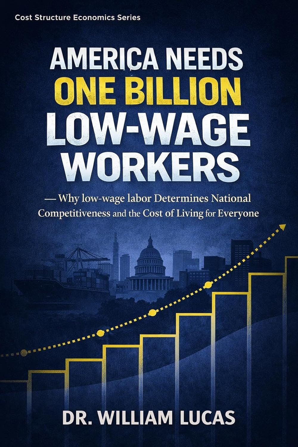 America Needs One Billion Low-Wage Workers : Why Low-Wage Labor ...