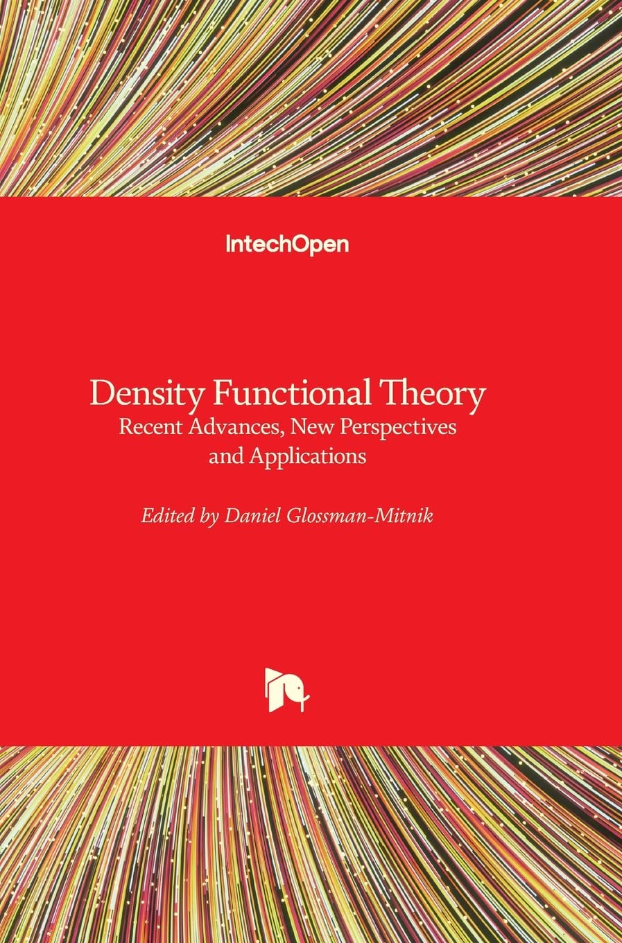 Density Functional Theory: Recent Advances, New Perspectives and ...