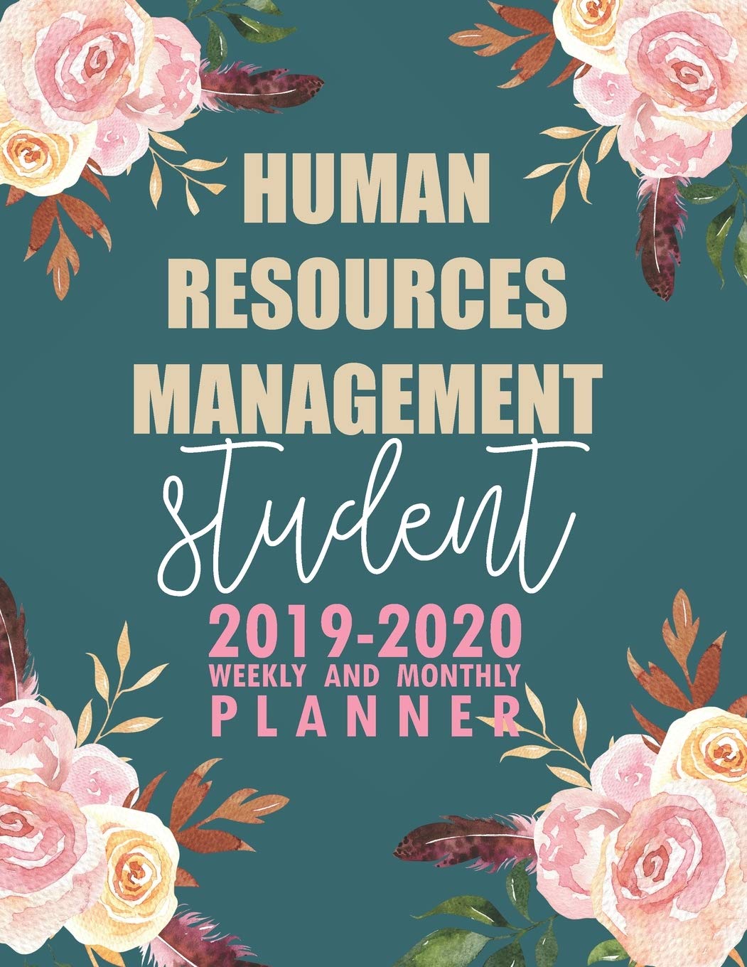 Buy Human Resources Management Student: 2019-2020 Weekly and Monthly ...