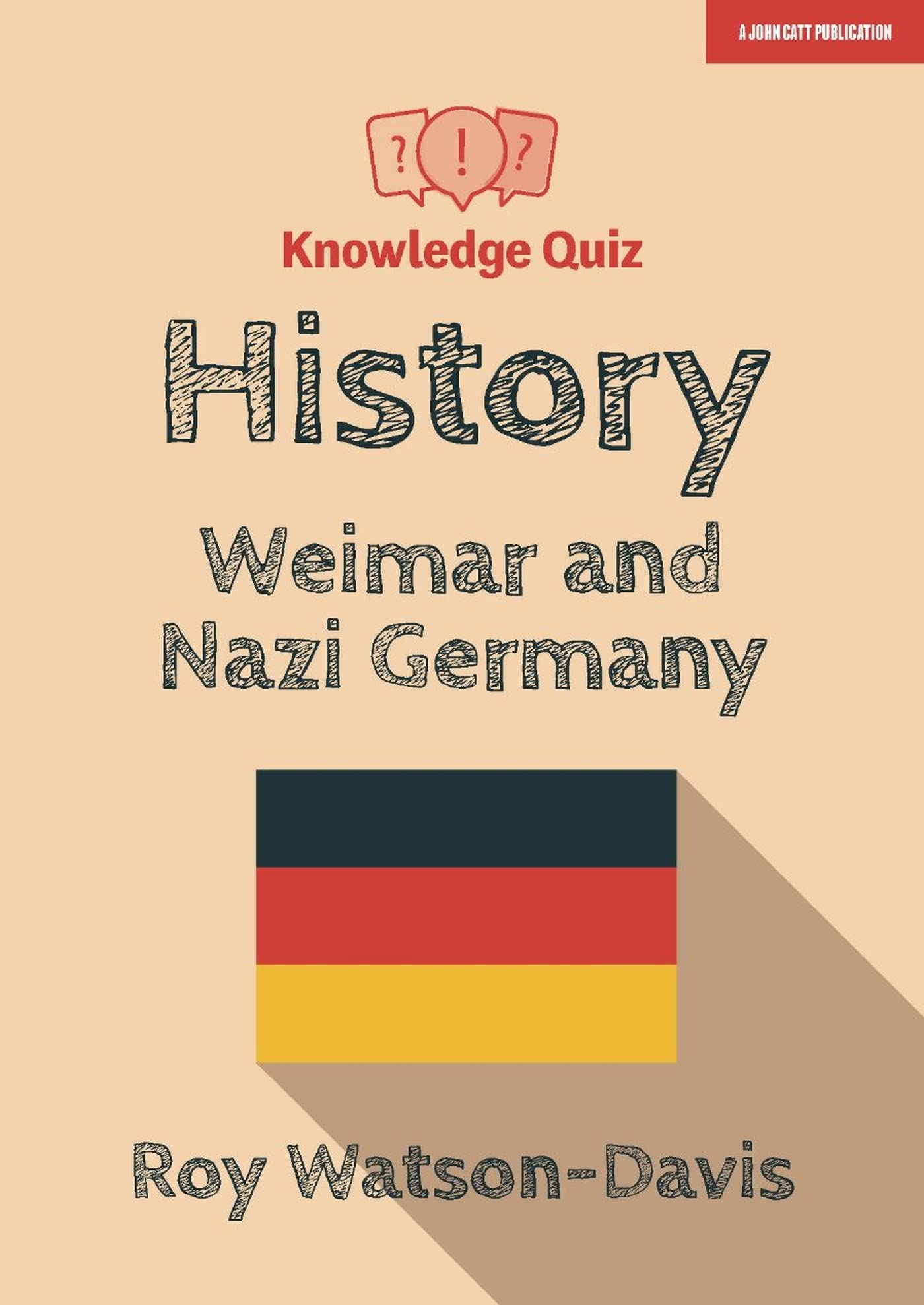 Knowledge Quiz: History - Weimar and Nazi Germany (Knowledge quizzes ...