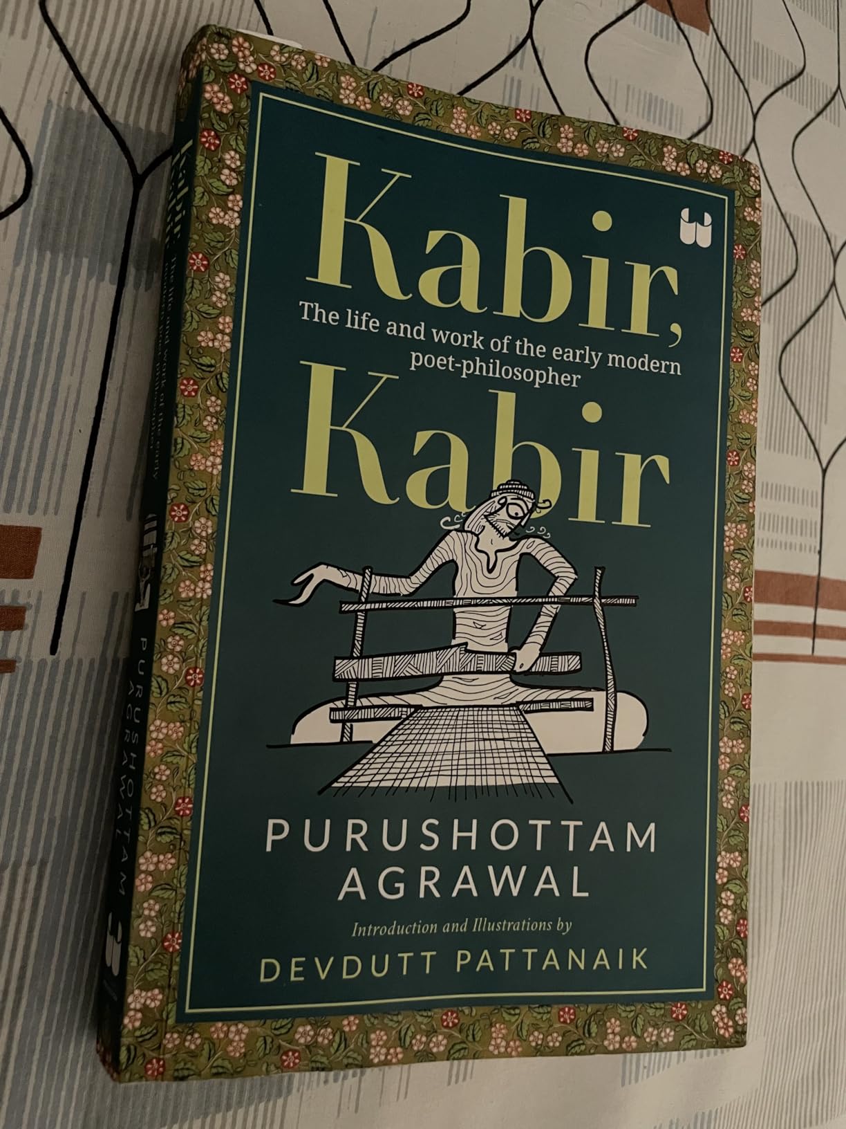 Buy Kabir, Kabir: The life and work of the early modern poet ...