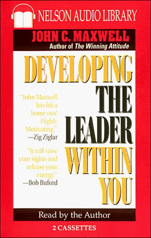 Developing the Leader Within You: Maxwell, John C.: 9780785273035 ...