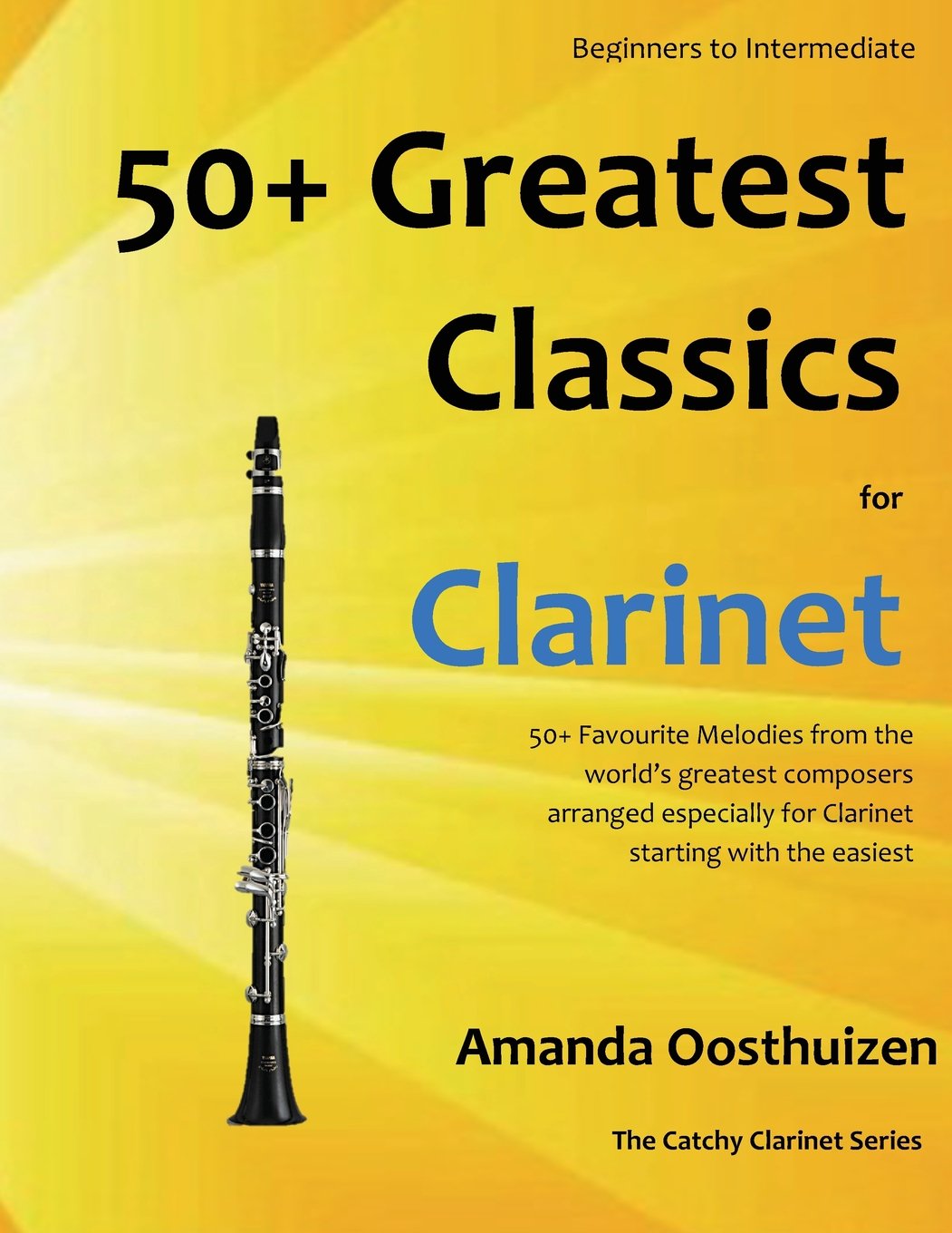 Amazon.com: 50+ Greatest Classics for Clarinet: instantly recognisable ...