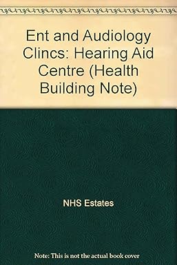 Buy ENT and audiology clinics: hearing aid centre (Health building note ...