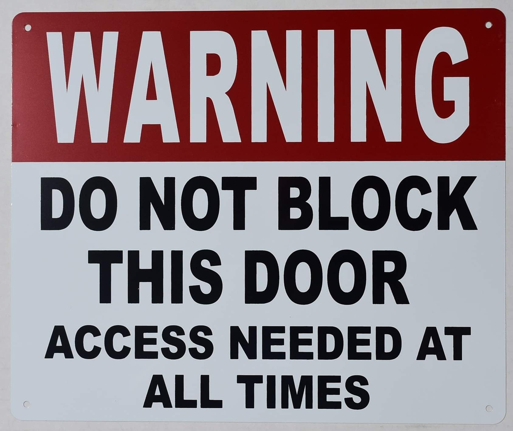 "Warning - Do Not Block This Door, Access Needed at All Times" Sign by ...