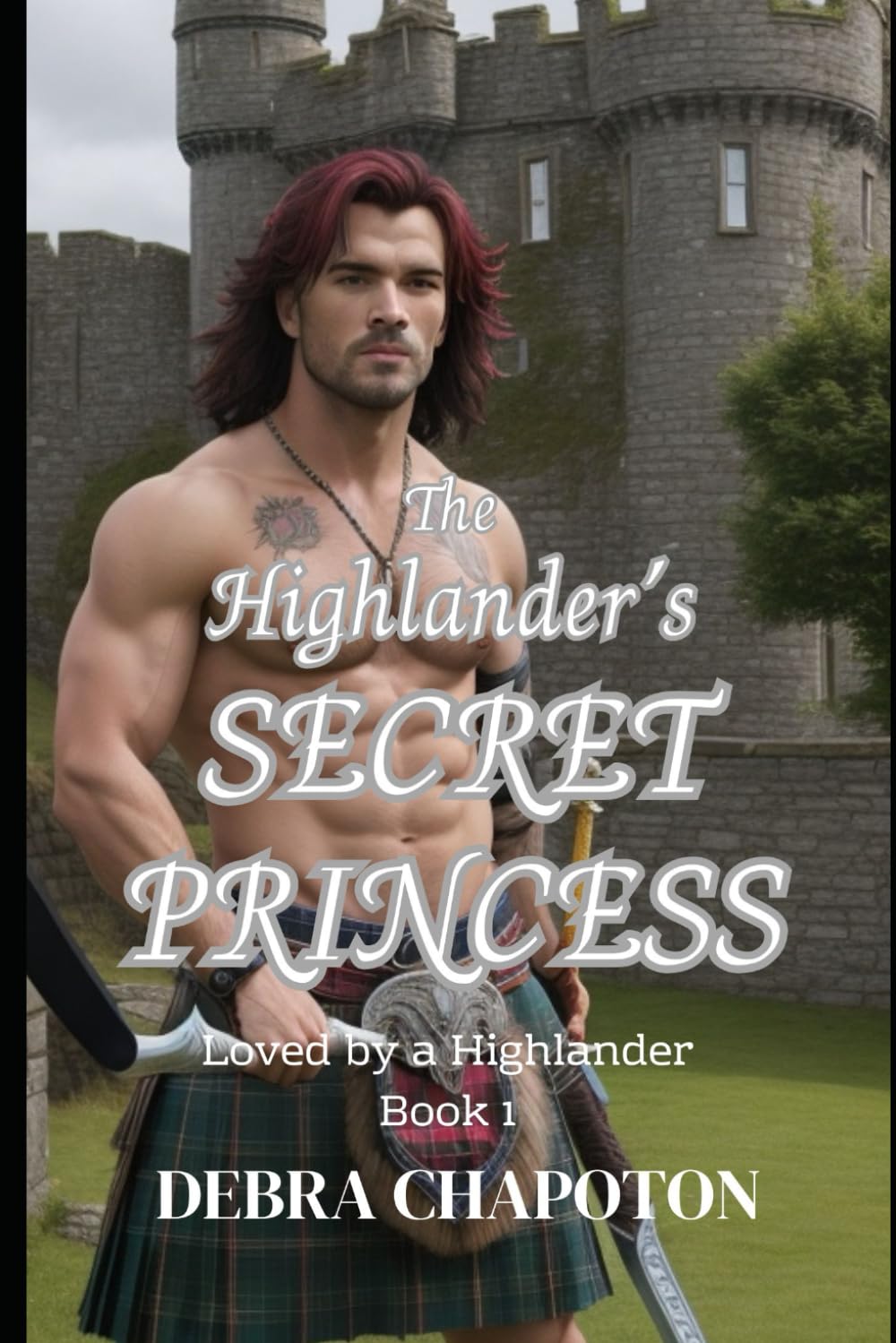 The Highlander's Secret Princess: A Scottish Historical Romance Novel ...