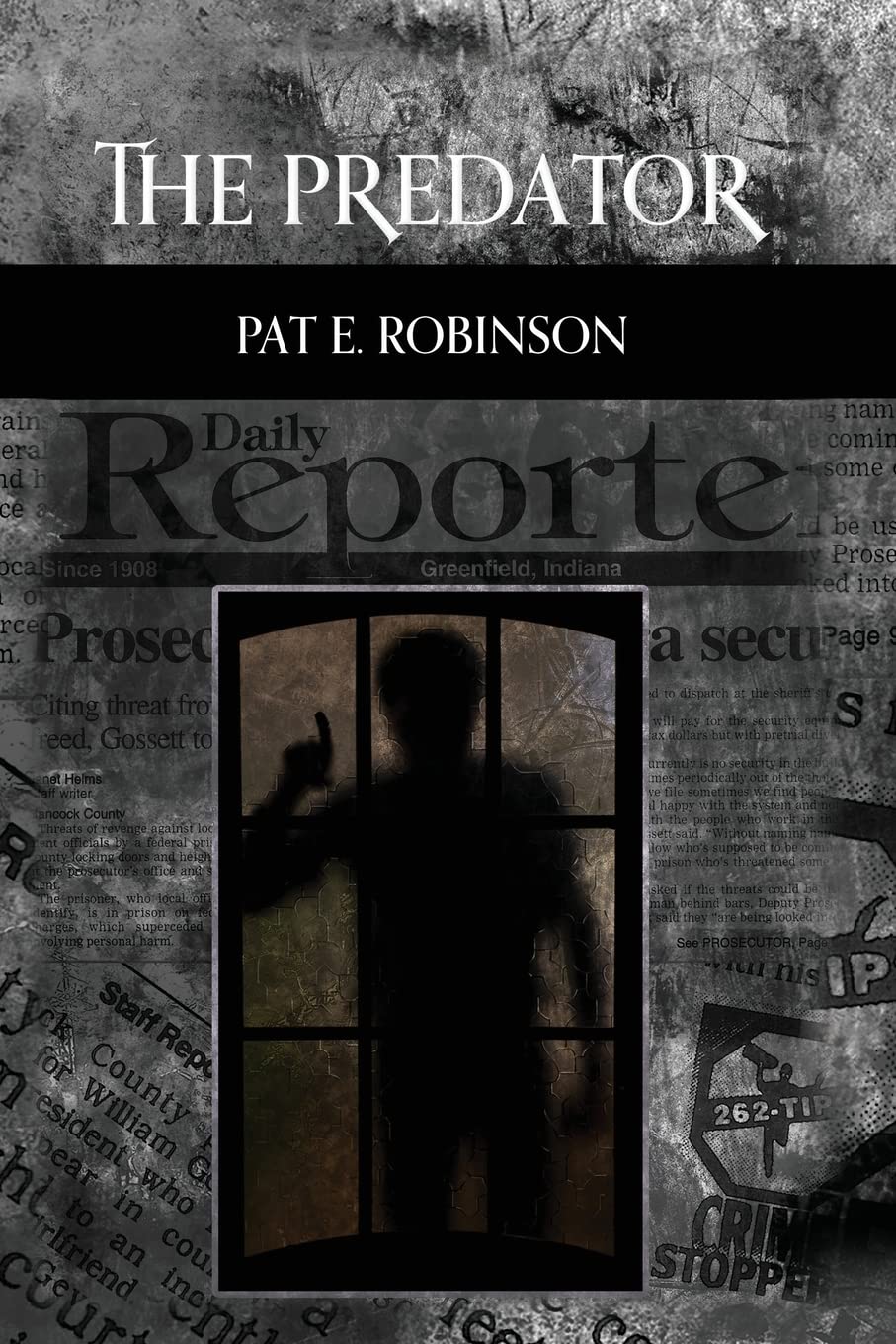 The Predator: Robinson, Pat E: 9781662847677: Amazon.com: Books