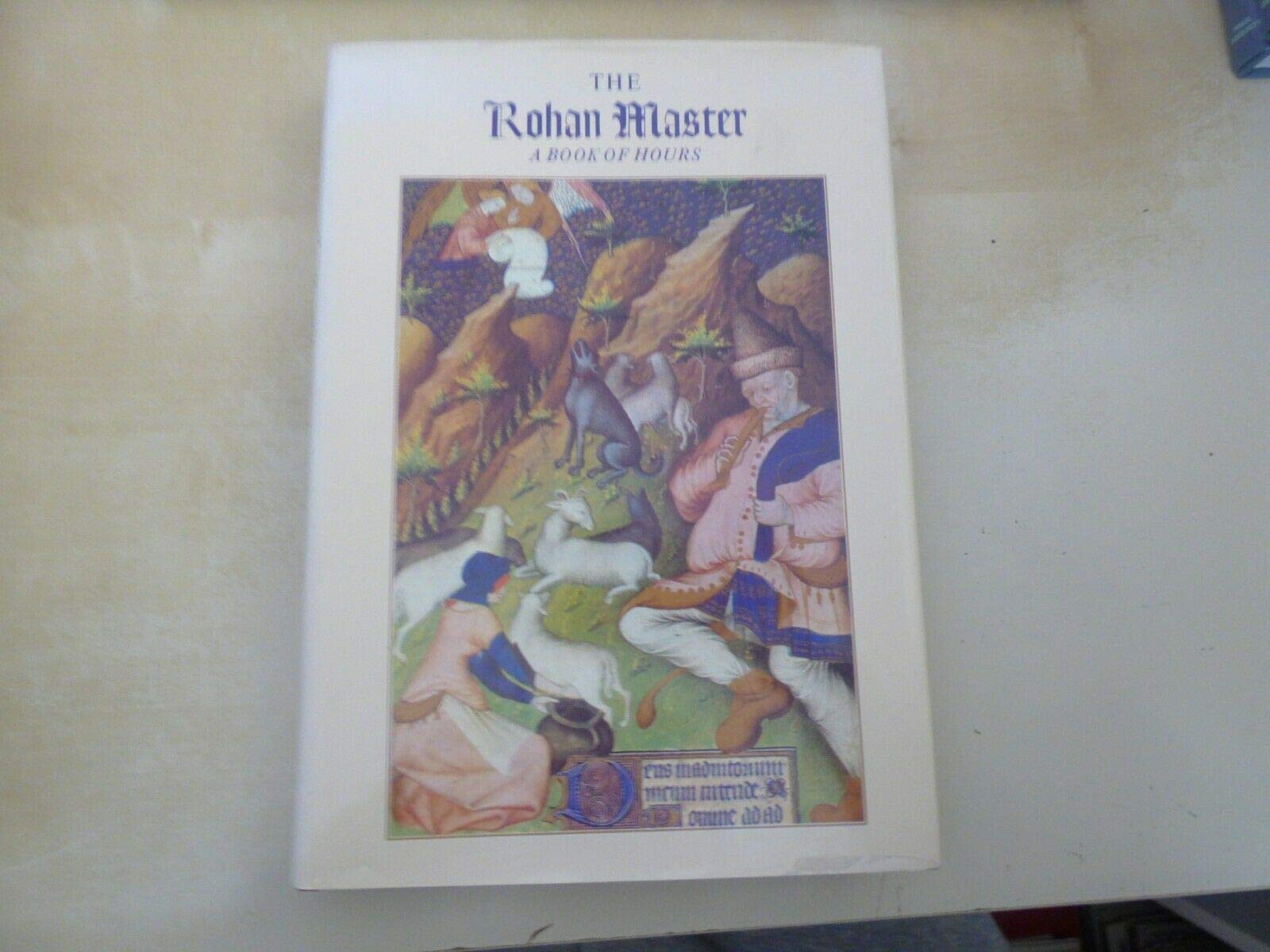 The Rohan Master: A Book of Hours: Thomas, Marcel: 9780807613580 ...