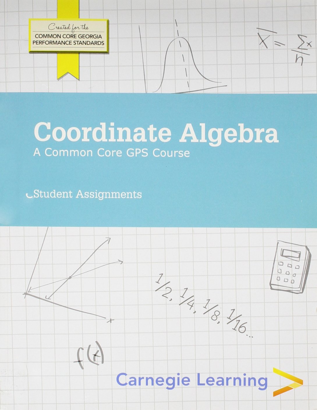 Amazon.com: Coordinate Algebra (A Common Core GPS Course) Student ...