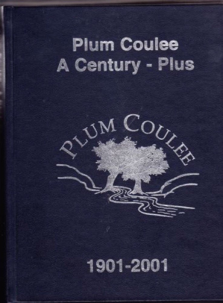 Plum Coulee, a Century Plus, 1901-2001: Plum Coulee: 9781550567977 ...